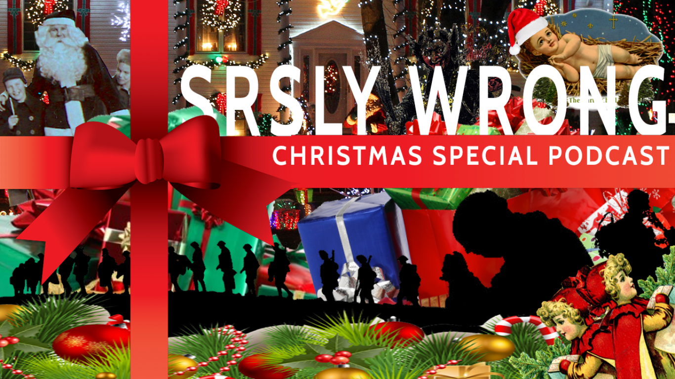 The Christmas Special – srsly wrong